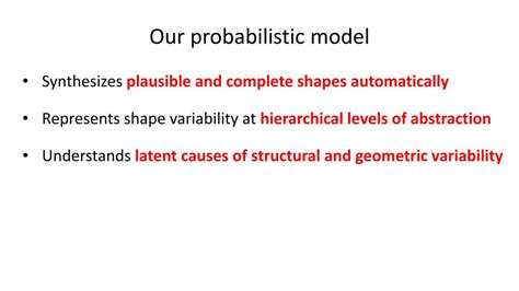 Ppt A Probabilistic Model For Component Based Shape Synthesis
