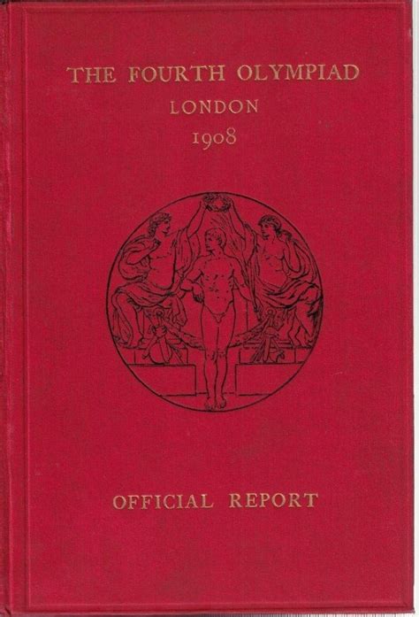 The Fourth Olympiad London 1908 Official Report First Edition Oxfam Shop