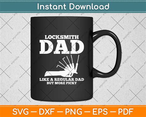 Locksmith Dad Like A Regular Dad Lock Picking Svg Digital Cutting File Artprintfile