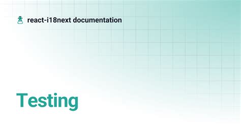 Testing React I Next Documentation