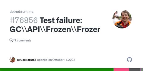 Test Failure GC API Frozen Frozen Frozen Cmd Issue 76856