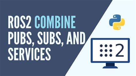 Ros2 Combine Publisher Subscriber And Service In One Node Youtube
