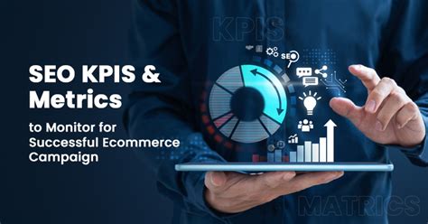 Evaluating Ecommerce Seo Campaigns Essential Kpis And Metrics Team4ecom