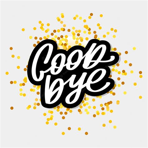 Premium Vector Good Bye Calligraphic Lettering On Yellow Blot