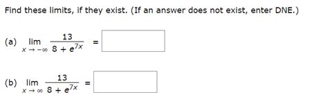 solved find these limits if they exist if an answer does