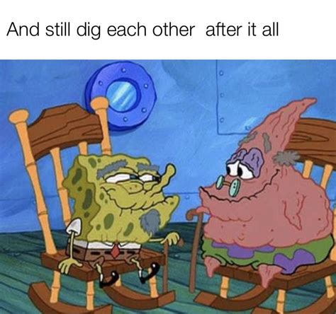 My Relationship During Quarantine Via Spongebob And Patrick Rmemes