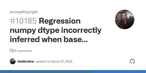 Regression Numpy Dtype Incorrectly Inferred When Base Class Is Unknown · Issue 10185