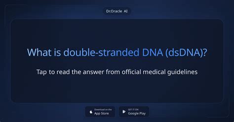 What Is Double Stranded Dna Dsdna