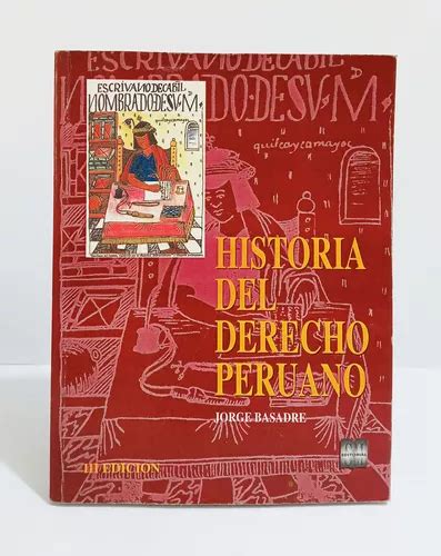Historia Del Derecho Peruano Jorge Basadre Cuotas Sin Interés