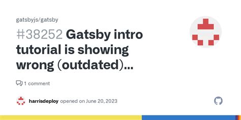 Gatsby Intro Tutorial Is Showing Wrong Outdated Graphql Queries · Issue 38252 · Gatsbyjs