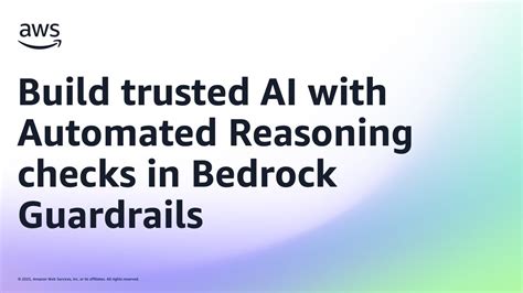 Build Trusted Ai With Automated Reasoning Checks In Bedrock Guardrails Amazon Web Services Build Trusted Ai With Automated Reasoning Checks In Bedrock Guardrails Amazon Web Services
