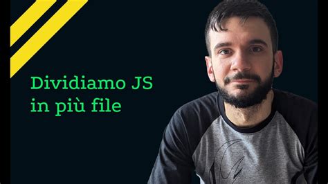 Cosa Sono I Moduli In Javascript Lezione 16 Corso Javascript In Italiano Youtube