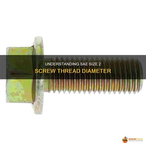 Understanding Sae Size 2 Screw Thread Diameter Shuntool