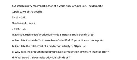 Solved 4 Suppose Demand And Supply Are Exactly As Described