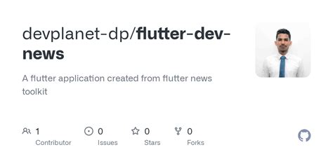 Github Devplanet Dpflutter Dev News A Flutter Application Created