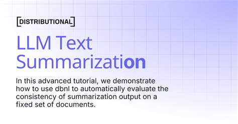 Llm Text Summarization Distributional