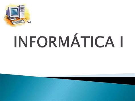 PPT INFORMÁTICA I PowerPoint Presentation free download ID
