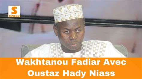 Wakhtanou Fadiar Du Mercredi 17 Juin 2020 Avec Oustaz Hady Niass Audio