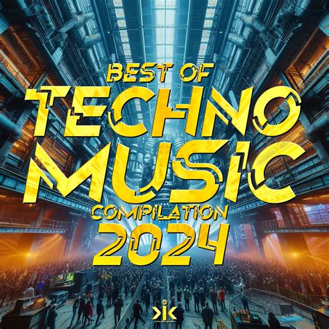 ‎best Of Techno Music Compilation Volume 1 2024 Album By Various Artists Apple Music
