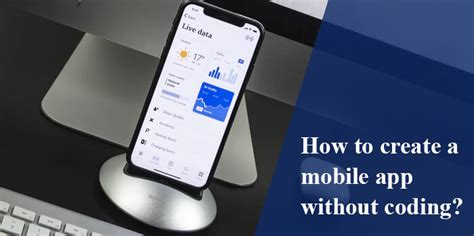 How To Create A Mobile App Without Coding Vervelogic