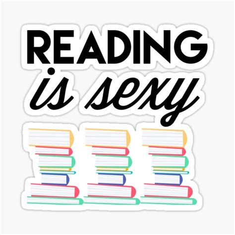 Reading Is Sexy Sticker For Sale By Danzobabeo10 Redbubble