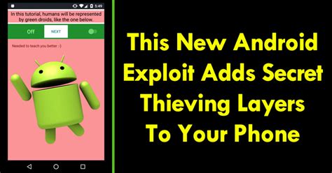 This New Android Exploit Adds Secret Thieving Layers To Your Phone