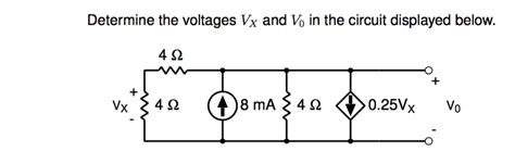 Solved Determine The Voltages Vx And Vo In The Circuit Chegg Com