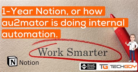 1 Year Notion Or How Au2mator Is Doing Internal Automation Techguy