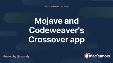 Mojave And Codeweavers Crossover App Macrumors Forums