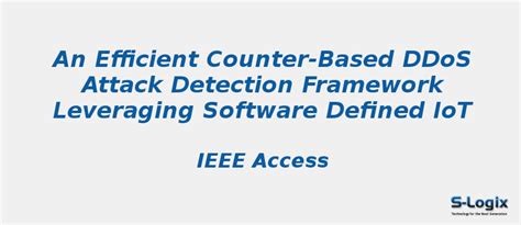 Ddos Detection Framework Leveraging Software Defined Iot S Logix