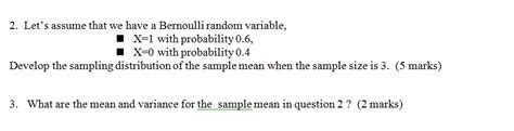 Solved Let S Assume That We Have A Bernoulli Random Chegg
