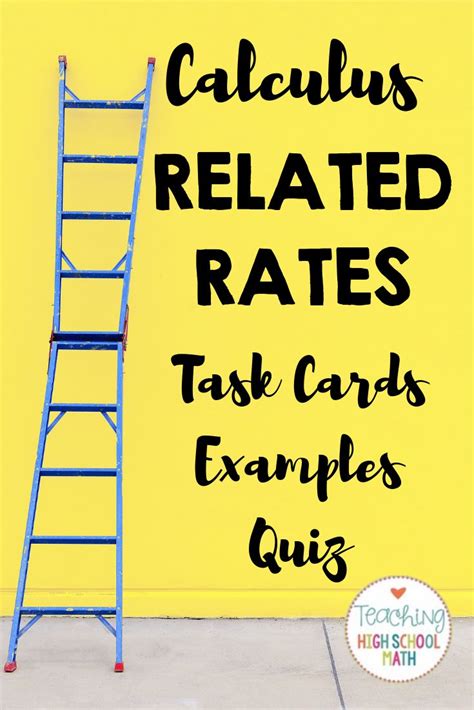 Calculus Related Rates Task Cards Examples And Quiz W And W O QR Codes Calculus Task