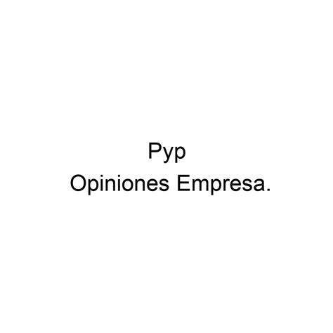 Opiniones Pyp Badajoz