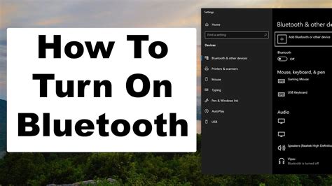 How To Turn On Bluetooth In Windows 10 How To Pair And Connect Devices A Quick And Easy Pc Guide