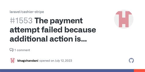 The Payment Attempt Failed Because Additional Action Is Required Before It Can Be Completed