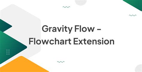 Gravity Flow Flowchart Extension 17 Gpl Pack