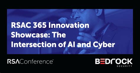 Ai Genai Rsac Cybersecurity Datasecurity Bedrocksecurity Bedrock Data
