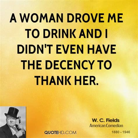 Wc Fields Drinking Quotes QuotesGram