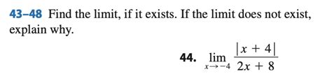 Solved Find The Limit If It Exists If The Limit Does Chegg Com