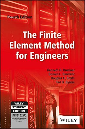The Finite Element Method For Engineers 4th Ed Want It All