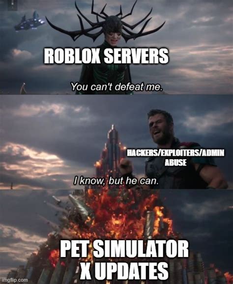 Roblox When Pet Sim X Updates Imgflip