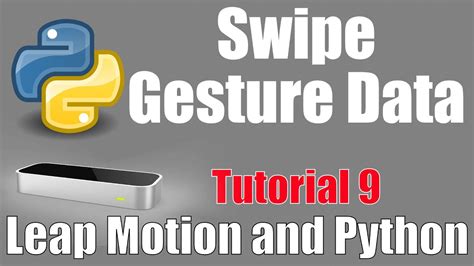 Swipe Gesture Leap Motion And Python Tutorial 9 Youtube