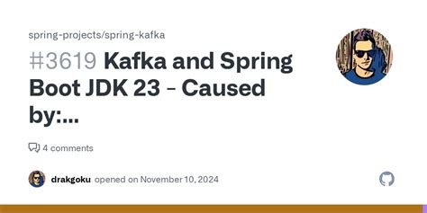 Kafka And Spring Boot Jdk 23 Caused By Javalang