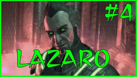 Batman Arkham City Levantate Lazaro Cap4 Youtube