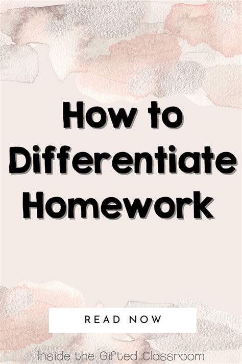 Differentiate Your Homework Assignments