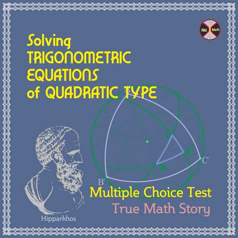 Trigonometric Equations Of Quadratic Type Complete A True Story Of