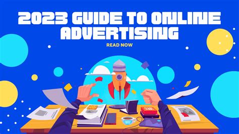 2023 Guide To Online Advertising