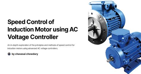 Speed Control Of Induction Motor Using AC Voltage Controller