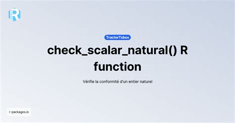 Checkscalarnatural R Function From Tractortsbox R Packages