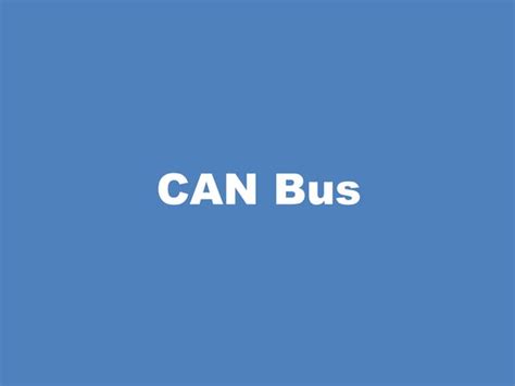 Can Controller Area Network Bus Protocol Ppt